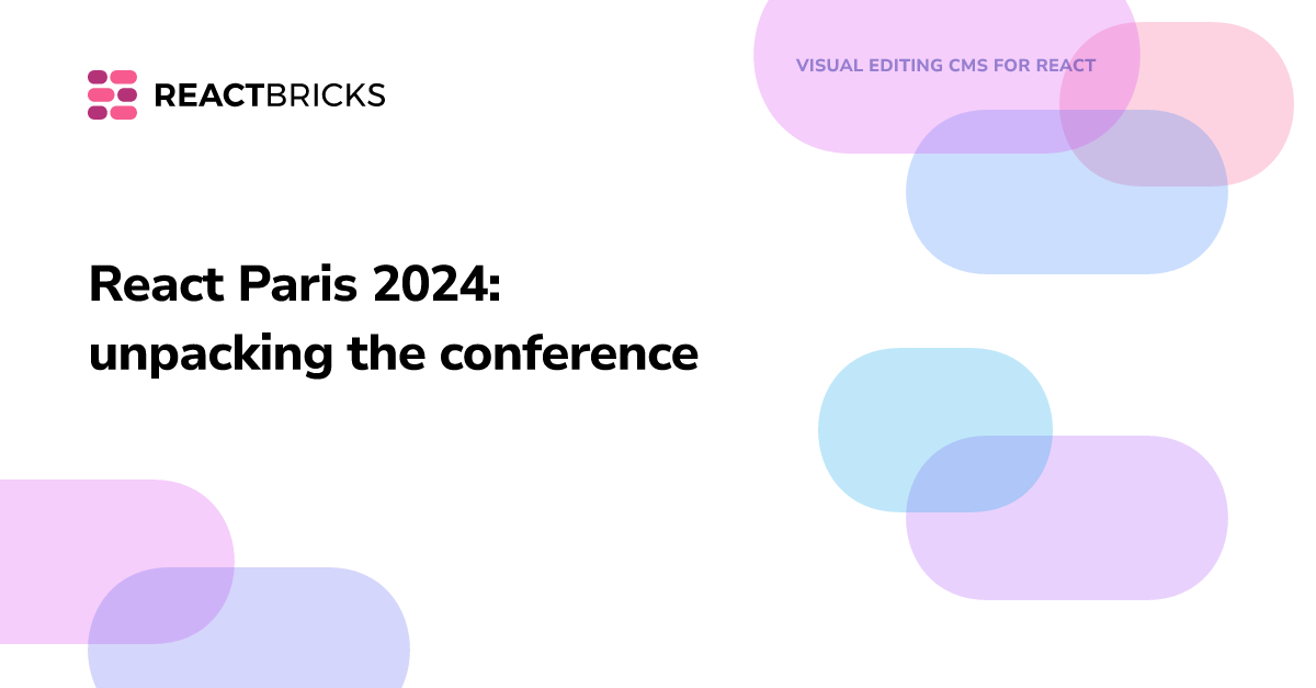 React Paris 2024: unpacking the conference