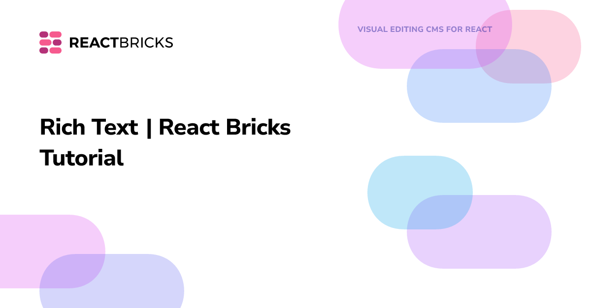 Rich Text | React Bricks Tutorial