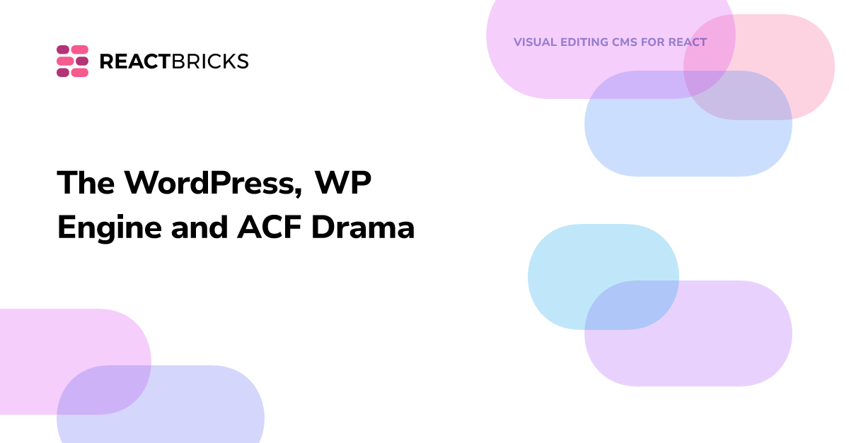 The WordPress, WP Engine and ACF Drama