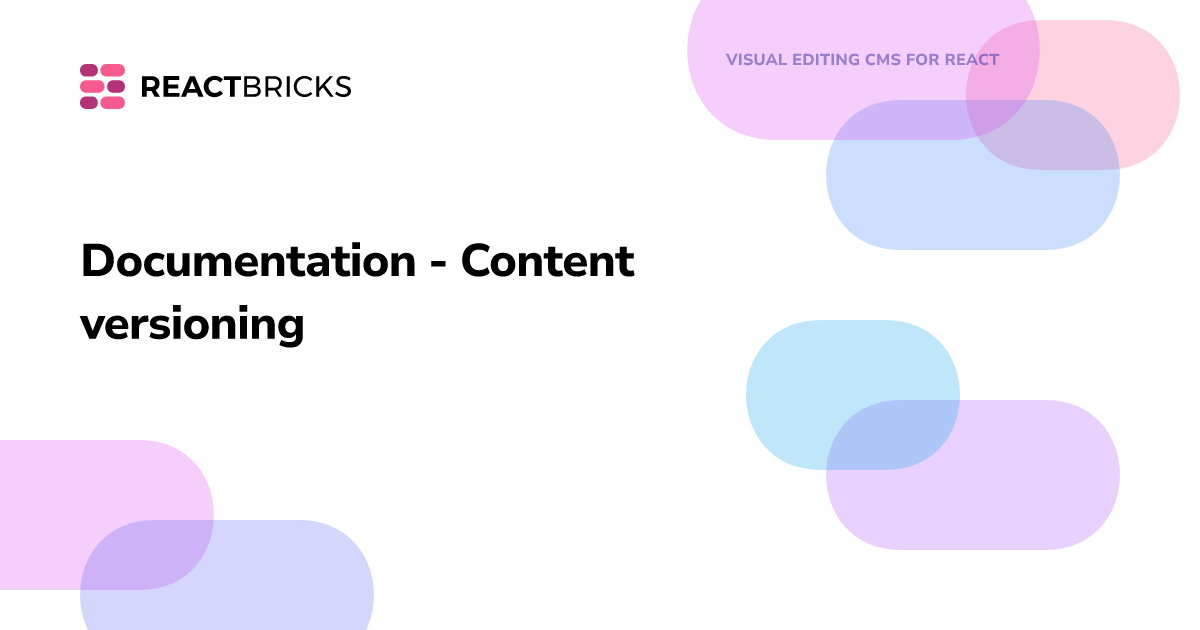 Content versioning | React Bricks