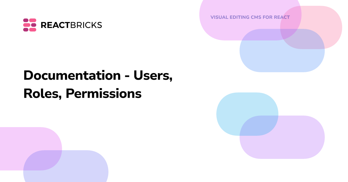 Users, Roles, Permissions | React Bricks