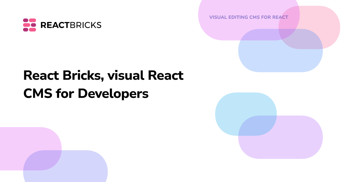 React Bricks, visual React CMS for Developers