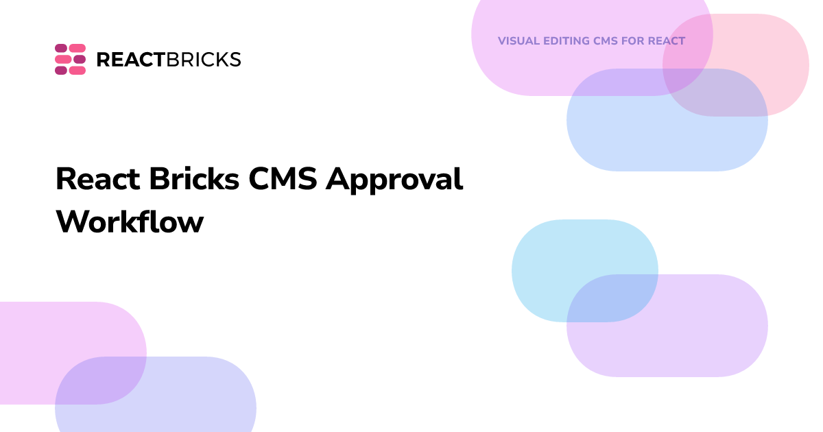 React Bricks CMS Approval Workflow