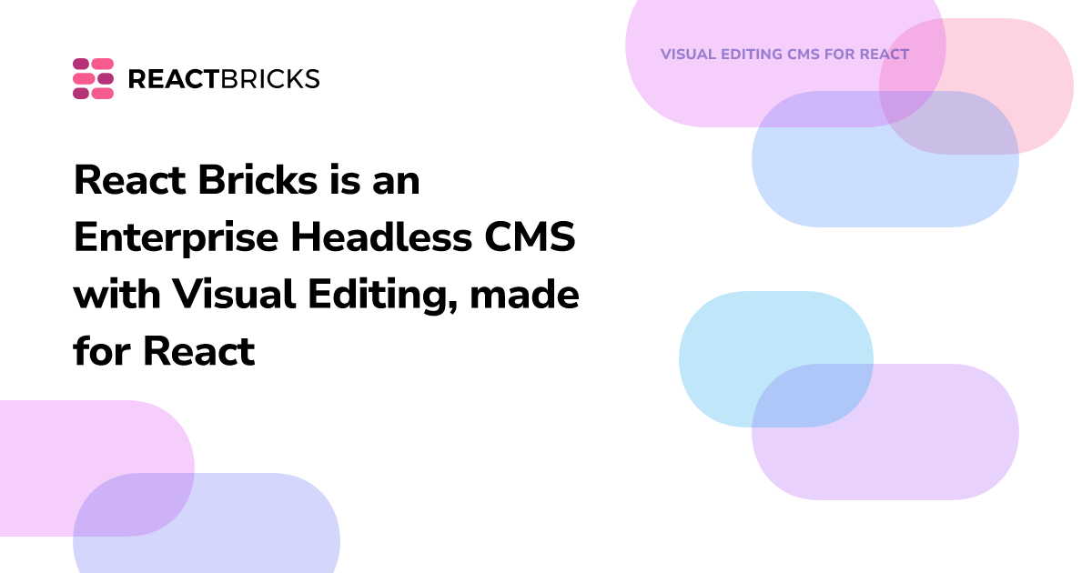 React Bricks is an Enterprise Headless CMS with Visual Editing, made ...